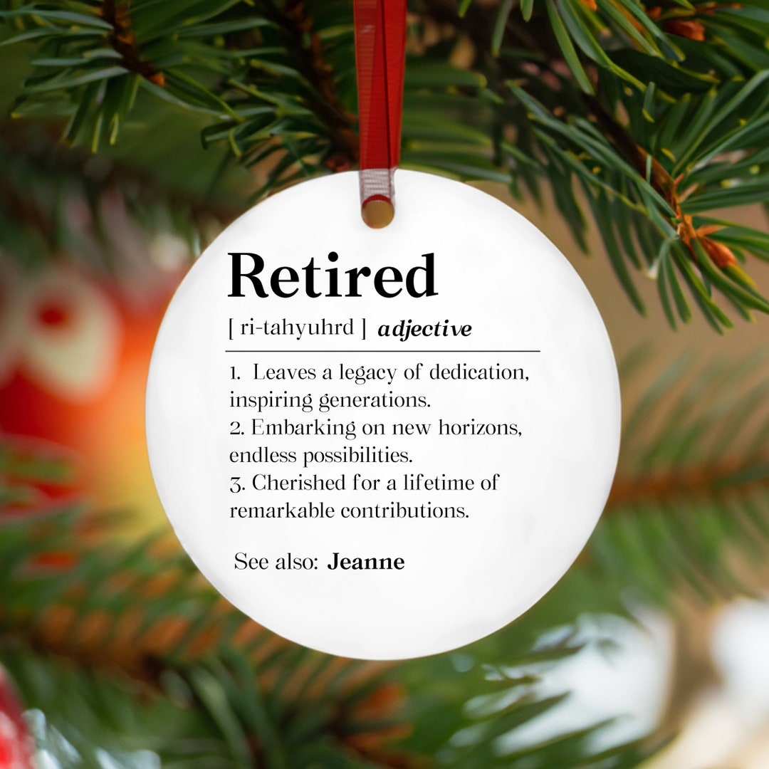 Personalized Retirement Thank You Ornament, Custom Retired Definition ...