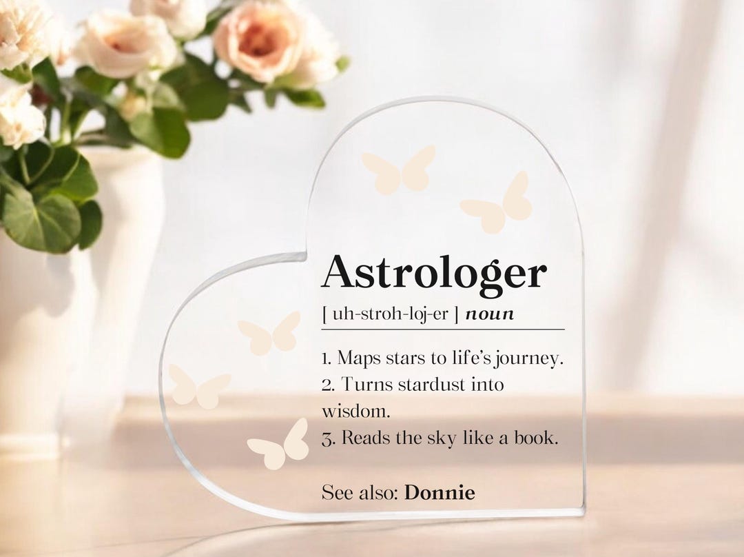 Personalized Astrologer Definition Heart Acrylic Plaque, Custom ...