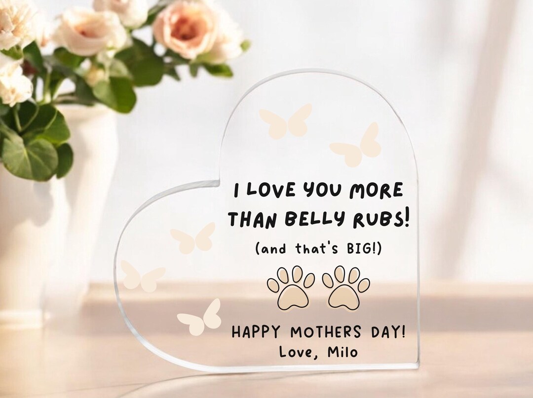 Personalized Mothers Day Dog Mom Heart Acrylic Plaque, Mothers Day From ...