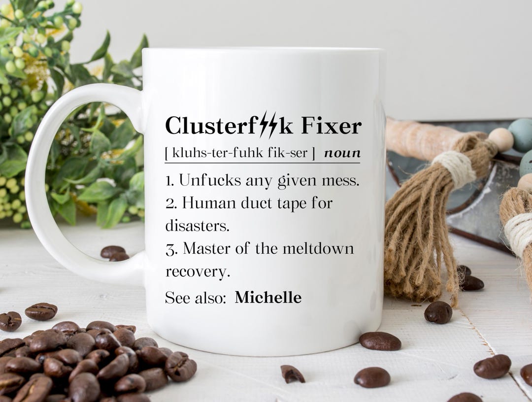 Personalized Cluster F Fixer Mug, Coworker Funny Gift, Workplace Bestie ...