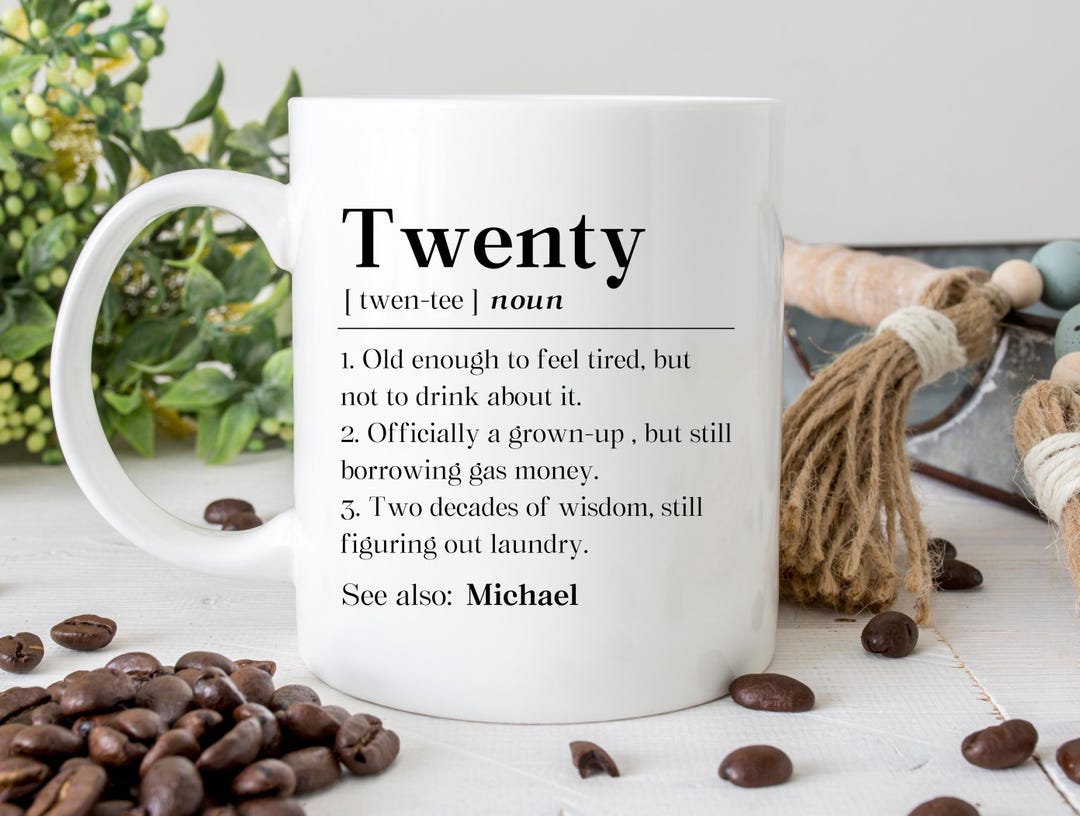 Personalized 20th Birthday Mug, Twenties From Best Friend Gift, 20 Year ...