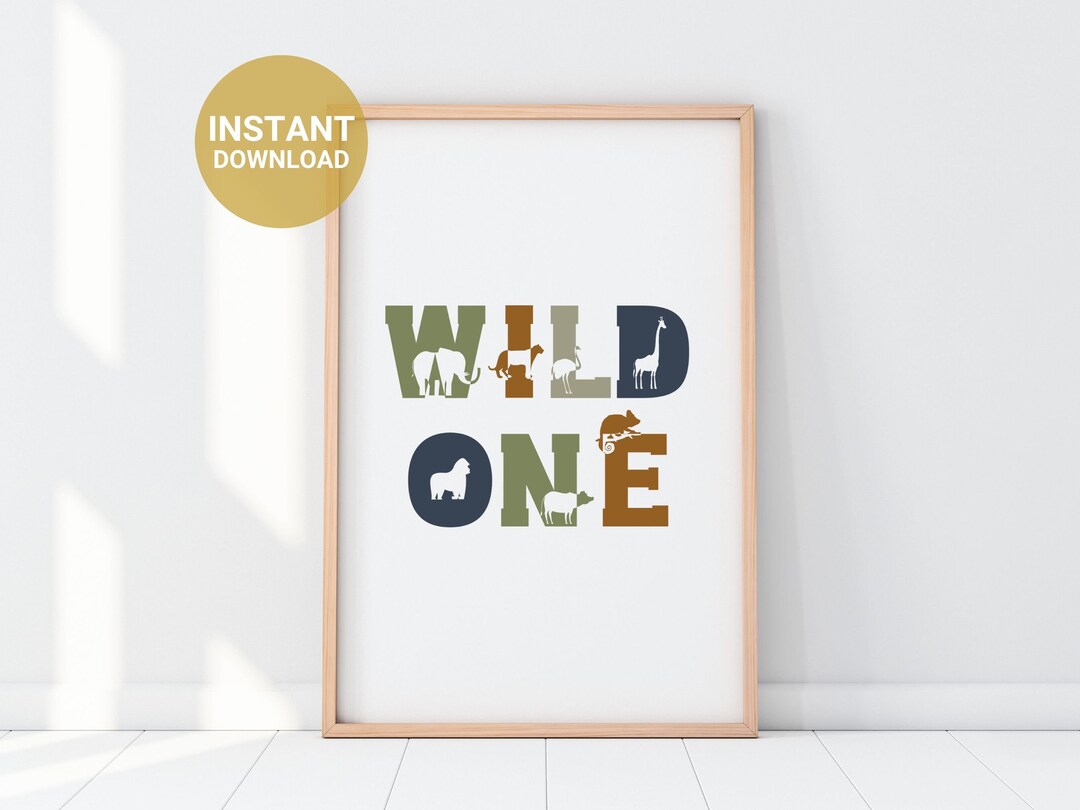 Wild One Sign, Safari Print, Printable Quote Poster, Kids Wall Art ...