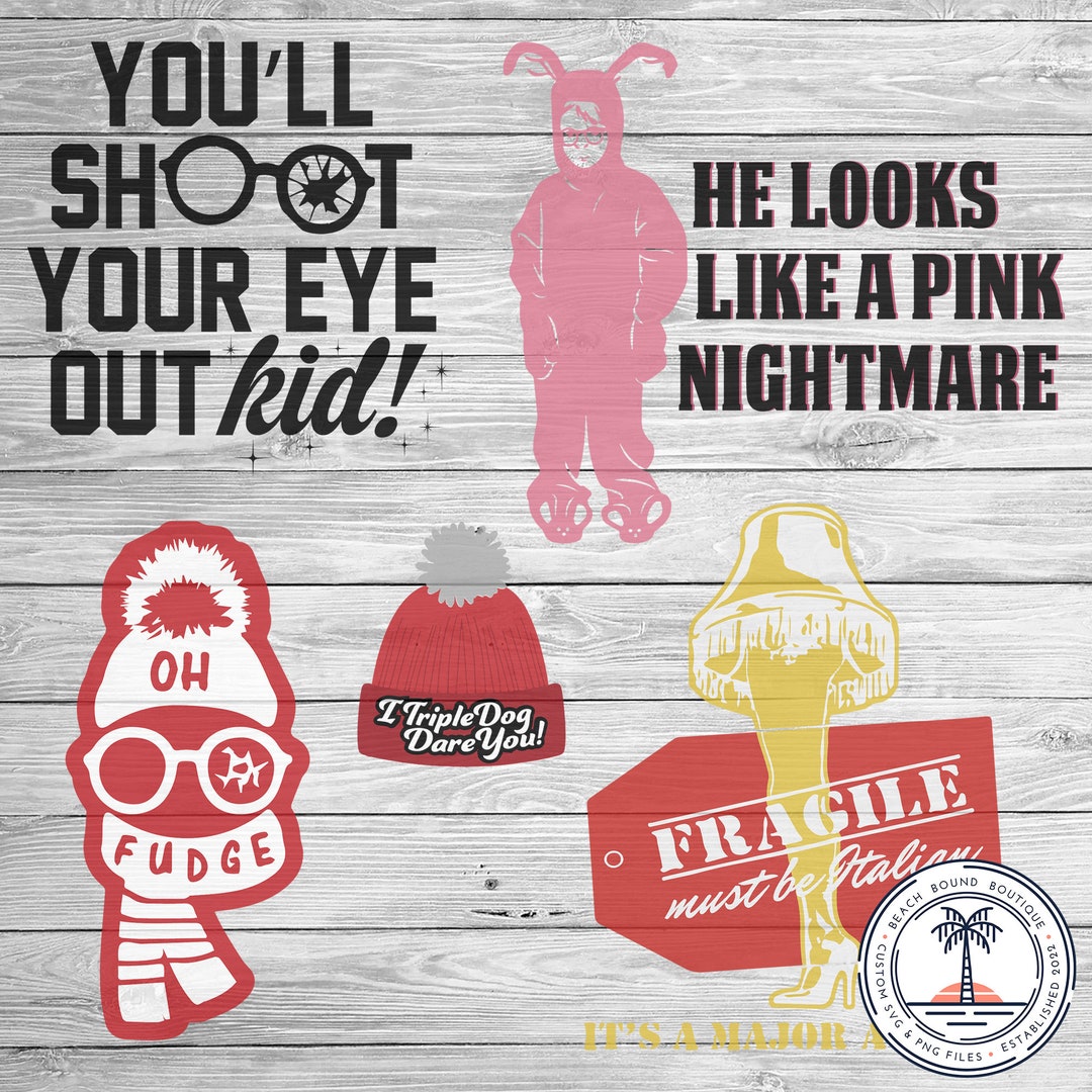 You'll Shoot Your Eye Out Kid Svg | Triple Dog Dare You Svg | Oh Fudge ...