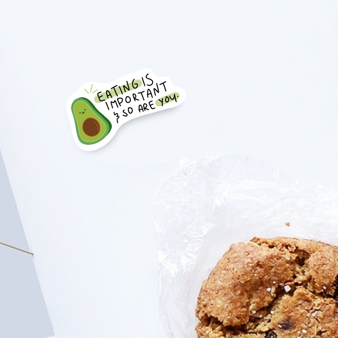 Eating is Important and so Are You Small Sticker - Etsy