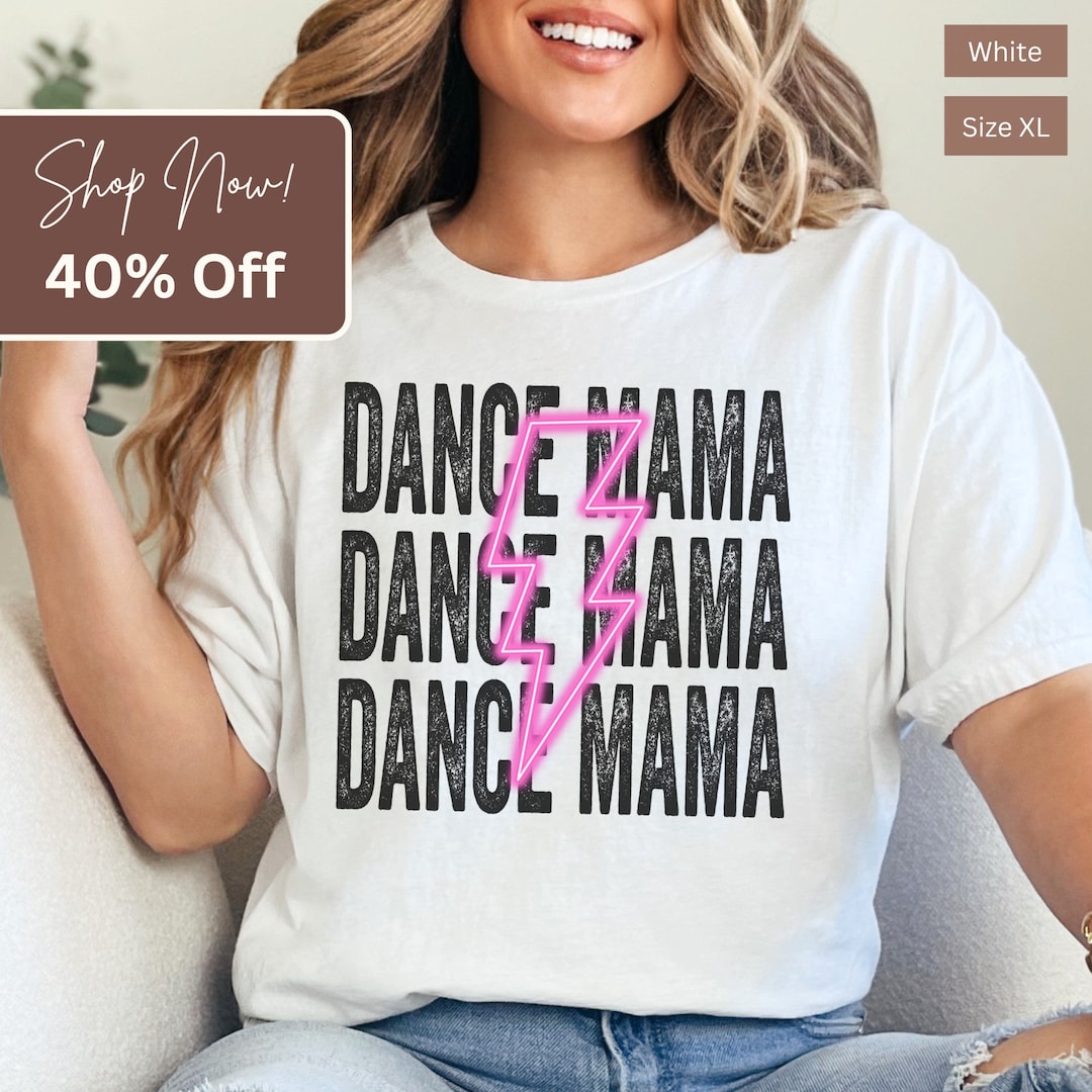 Funny Dance Mom Shirt, Proud Dance Mama Shirt, Dance Shirt, Dance ...