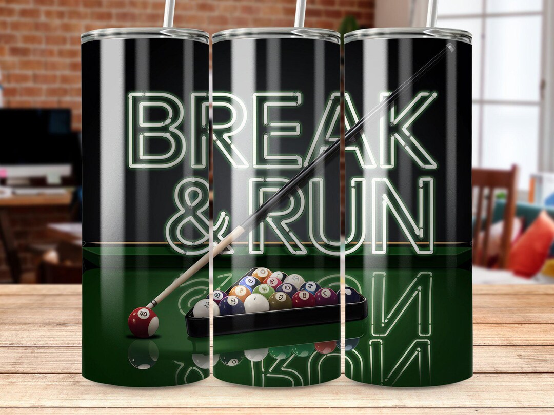 Pool Break and Run 20oz Digital Tumbler Wrap PNG, Billiard Sports Digital Download, 20oz Tumbler ...