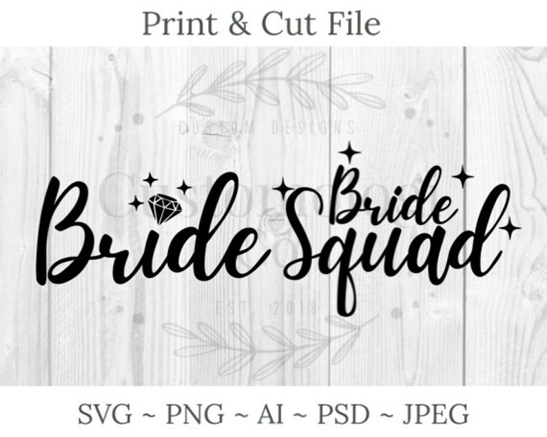 Bride SVG Bride Squad SVG Bridal Bachelorette SVG Png Instant Download ...