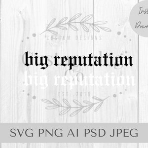 Big Reputation Black & White SVG PNG | Reputation Era Svg Png | Digital ...