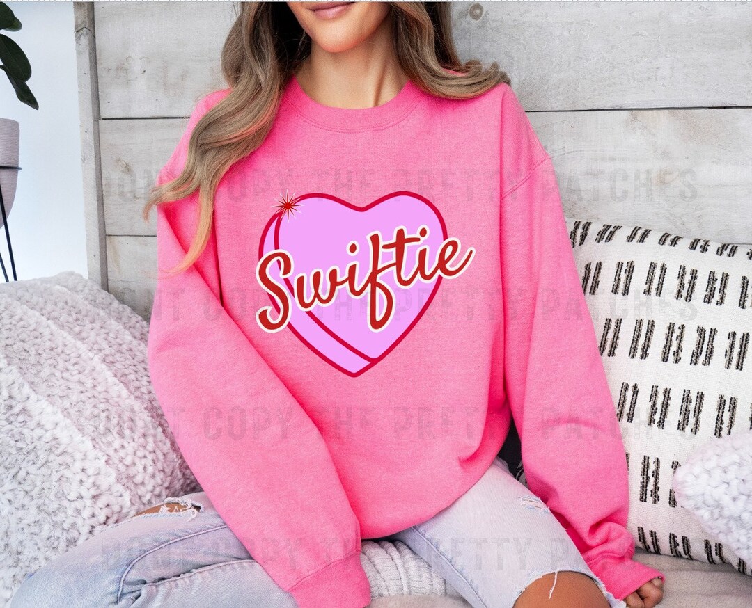 Taylor Swift Shirts, Swiftie Valentines Sweatshirts, Valentines Must ...