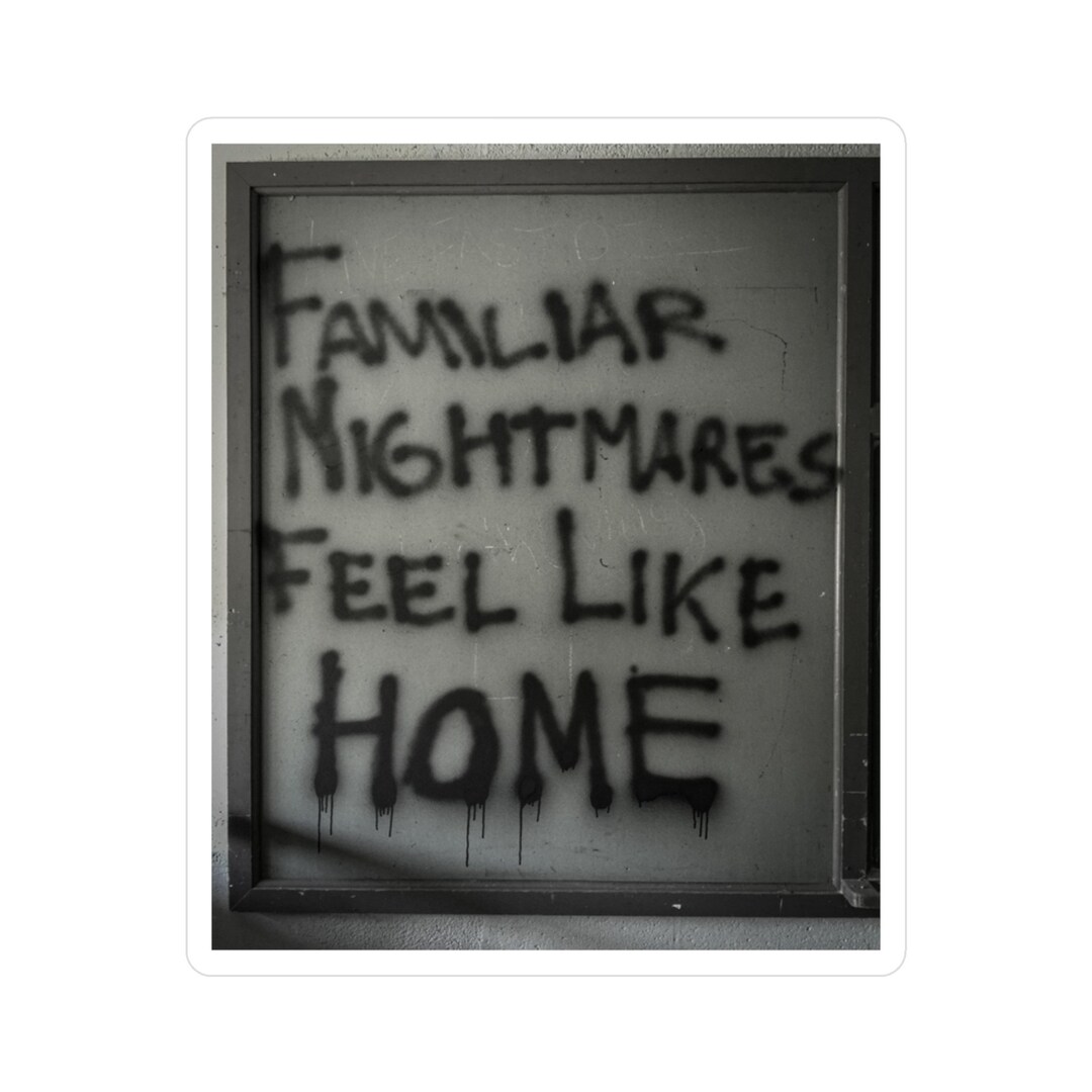 Familiar Nightmares Graffiti Vinyl Decal, Graffiti Sticker, Punk ...