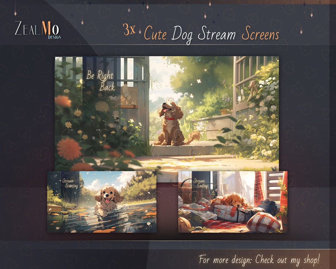 3x Cute Dog Stream Screen / Starting, Be Right Back & Ending Stream ...
