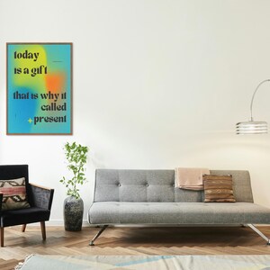 Today is A Gift That's Why It's Called Present Art Print | Eleanor ...