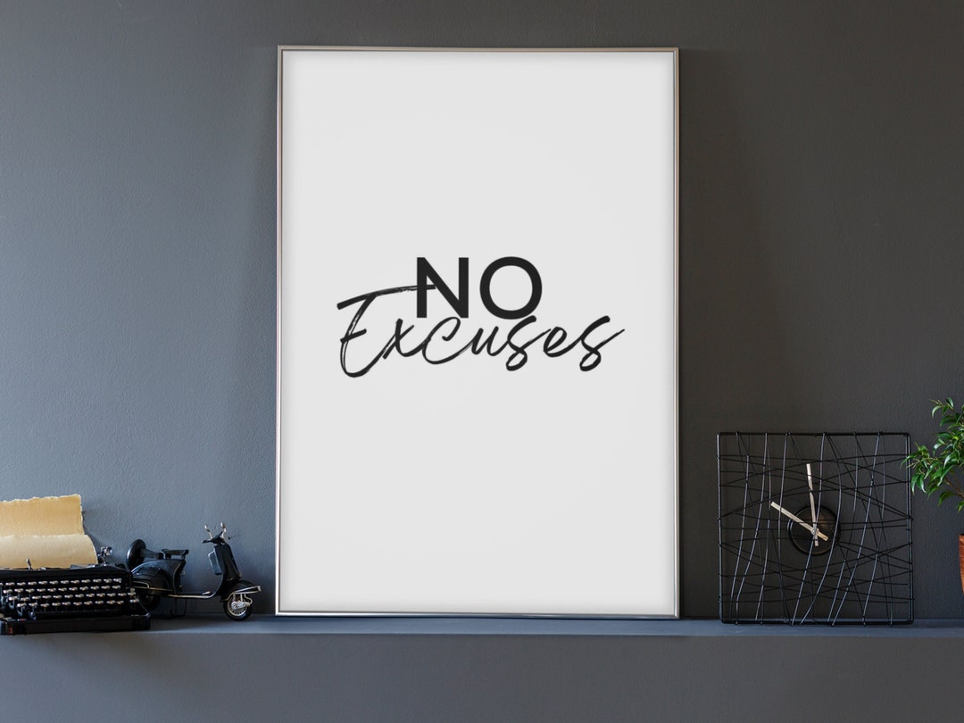 No Excuses Typography Wall Art Printable | Home Decor | Motivational ...