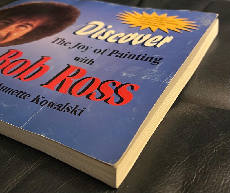 Discover the Joy of Painting With Bob Ross by Annette Kowalski , 1998 ...