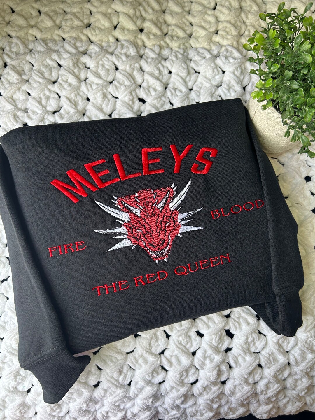 Meleys , the Red Queen, the Queen That Never Was, Dragon Sweatshirt ...
