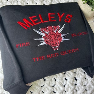 Meleys , the Red Queen, the Queen That Never Was, Dragon Sweatshirt ...