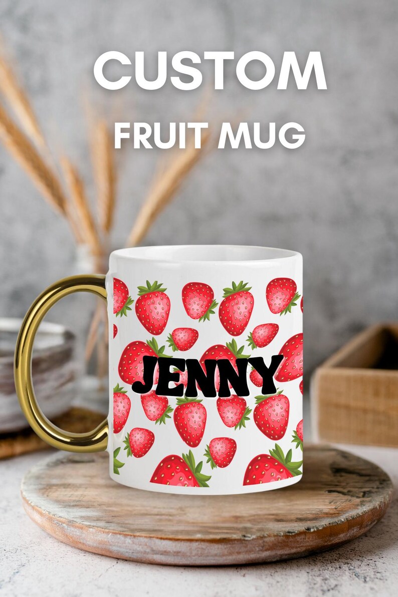 Personalized Name Mug Gift Name Cup Pretty Tea Mug Morning Fruit Mug ...