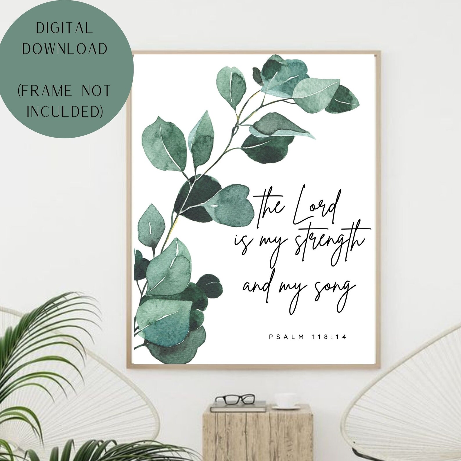 The Lord is My Strength and My Song Psalm 118:14 Scripture Printable ...