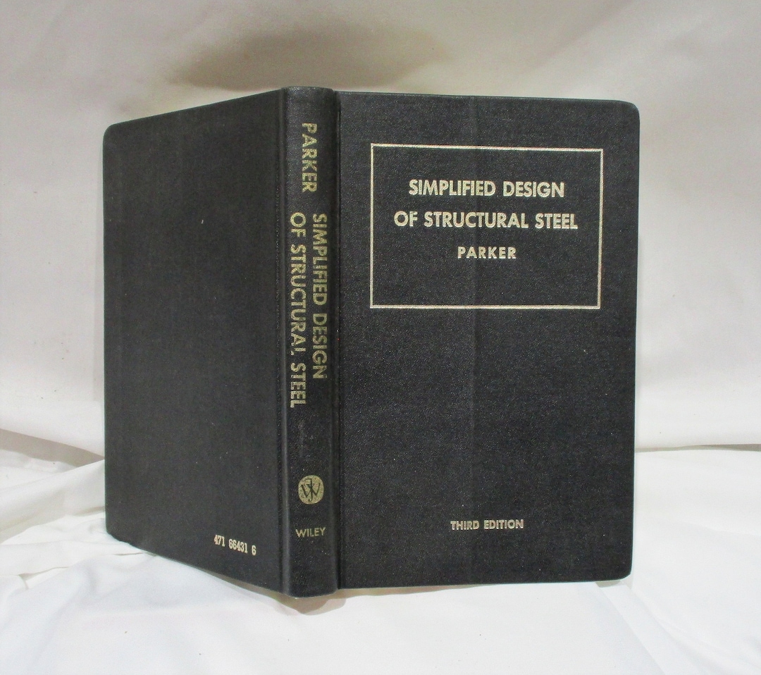 1967 Simplified Design of Structural Steel, Metallurgy and Building ...