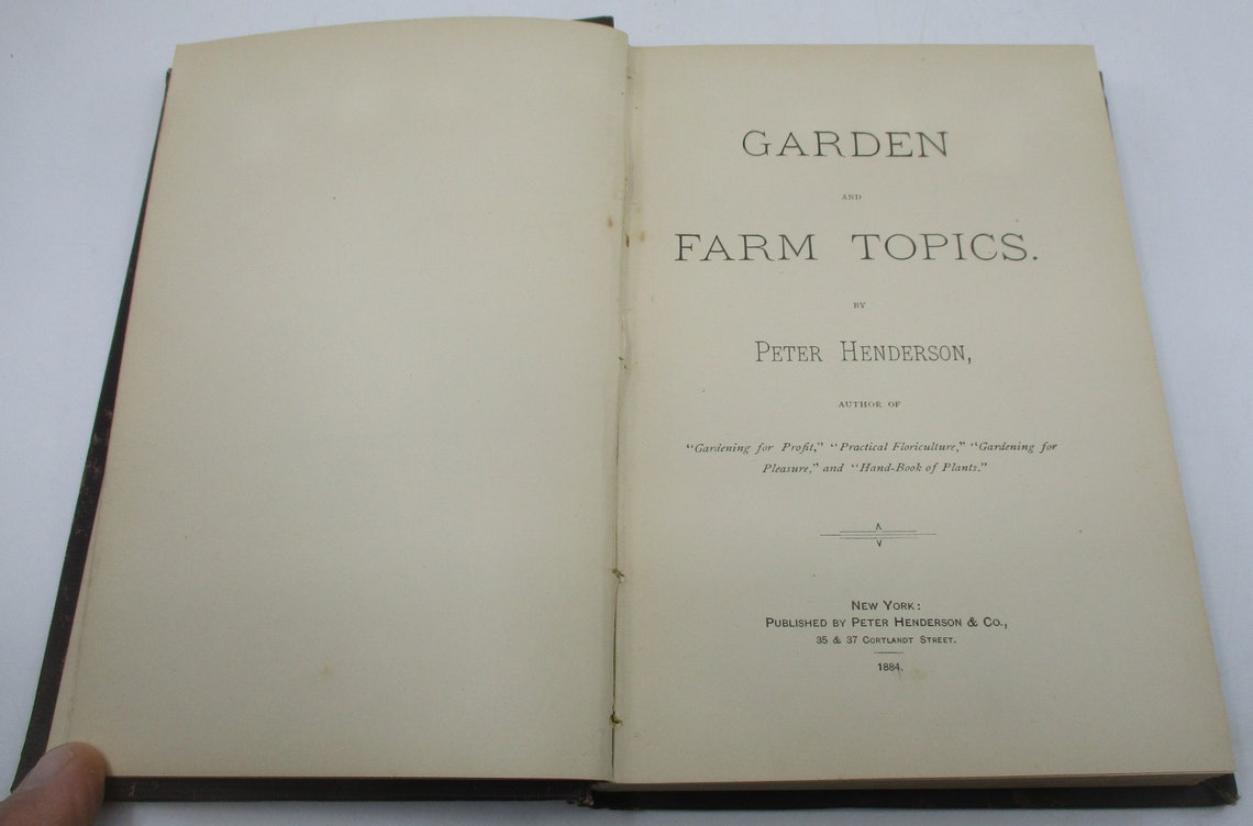 1884 Garden and Farm Topics, Flowers, Floriculture, Horticulture, and ...