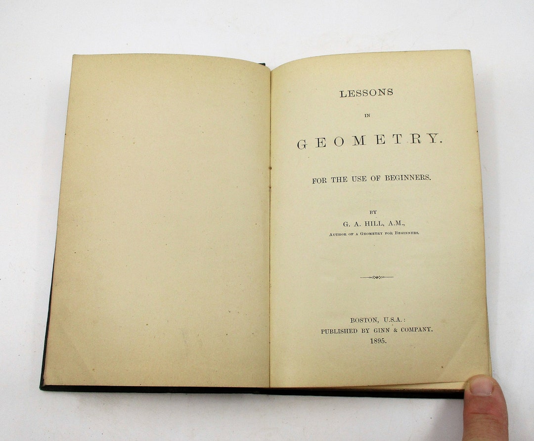 1895 Lessons in Geometry, Old Mathematics Book, Math Textbook, Teaching ...
