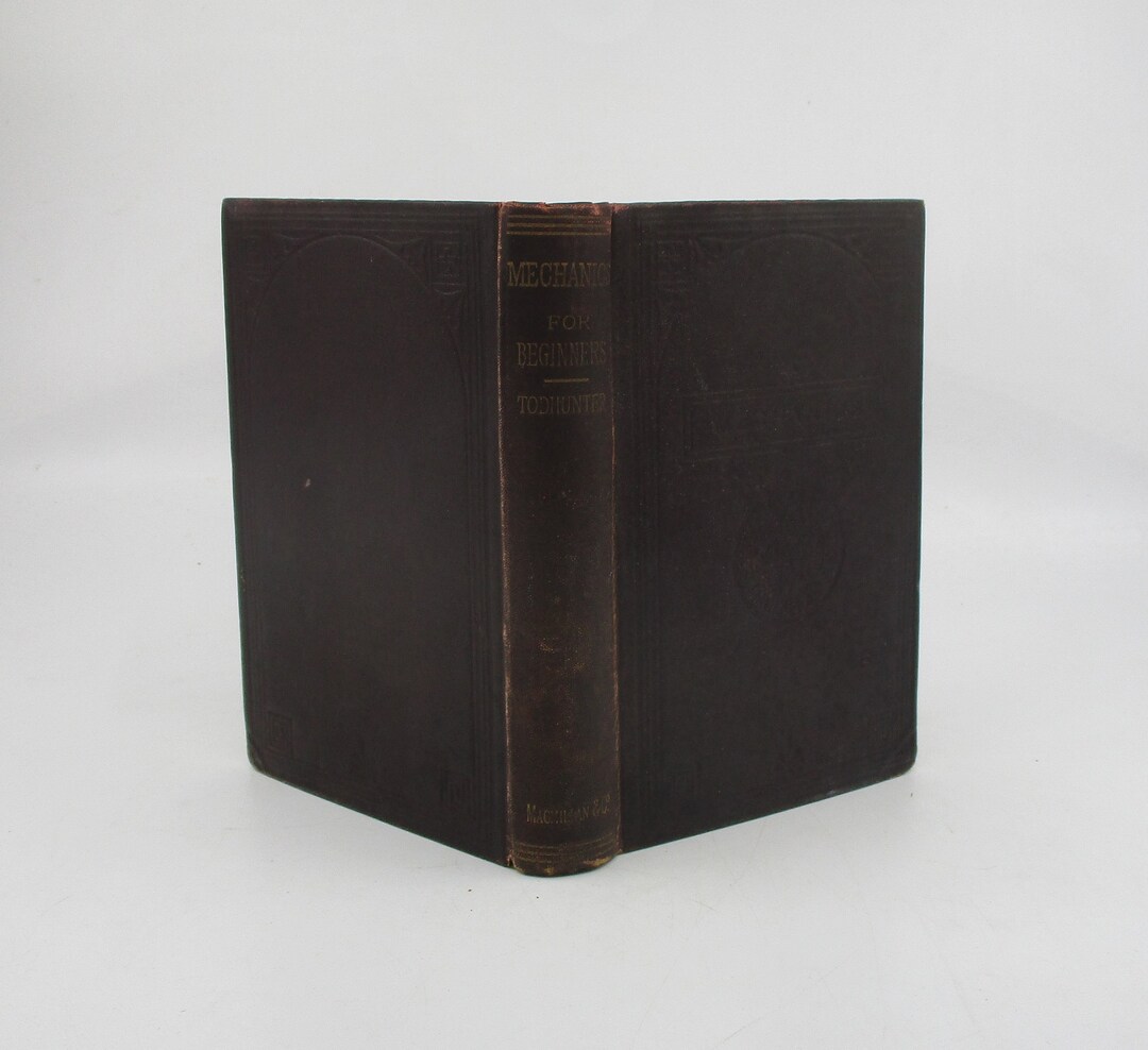1890 Mechanics for Beginners, Vintage Machine Age Engineering, Physics ...