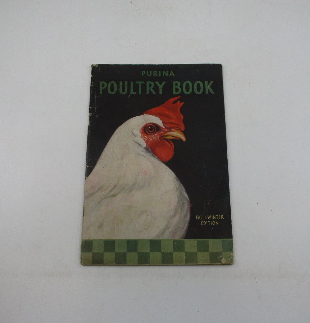 1937 Purina Poultry Guide, Poultry Management, Chicken Handbook ...