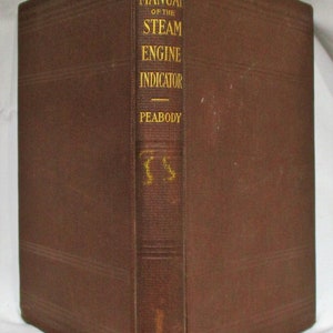 1900 Steam Engine Indicator, First Edition, Antiquarian Book ...