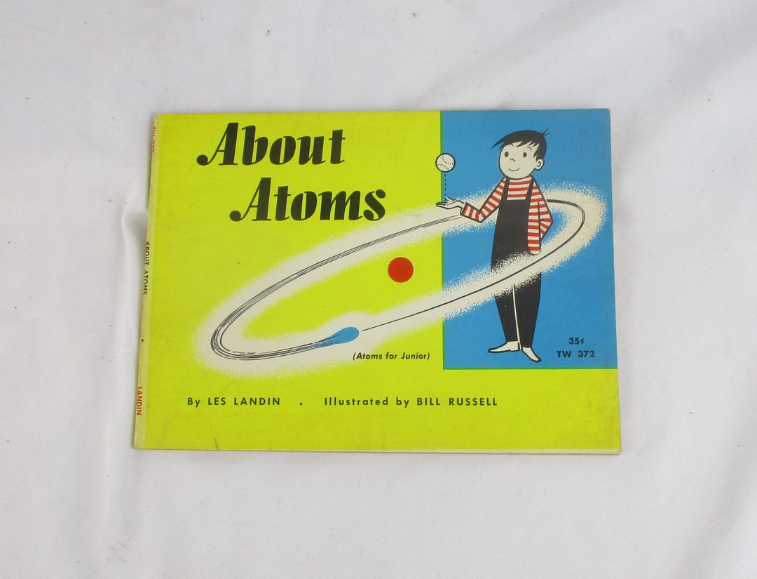 1962 'about Atoms' Mid-century Illustrated Children's Physics Booklet ...