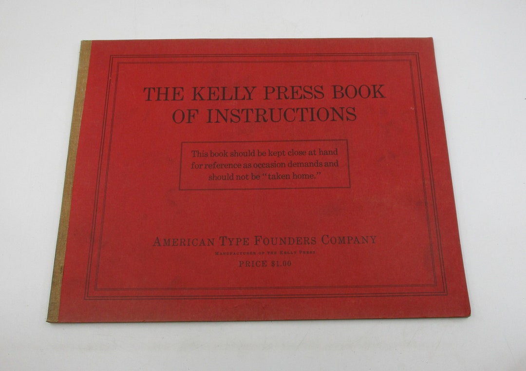 1920s American Type Founders Company Kelly Press Manual, Early Printer ...