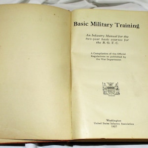 1927 ROTC US Army Infantry Training Manual: Antiquarian Military ...