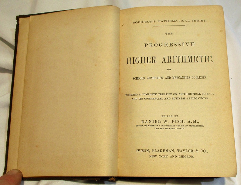 1875 Math Textbook, Progressive Higher Arithmetic Book, Old Antiquarian ...