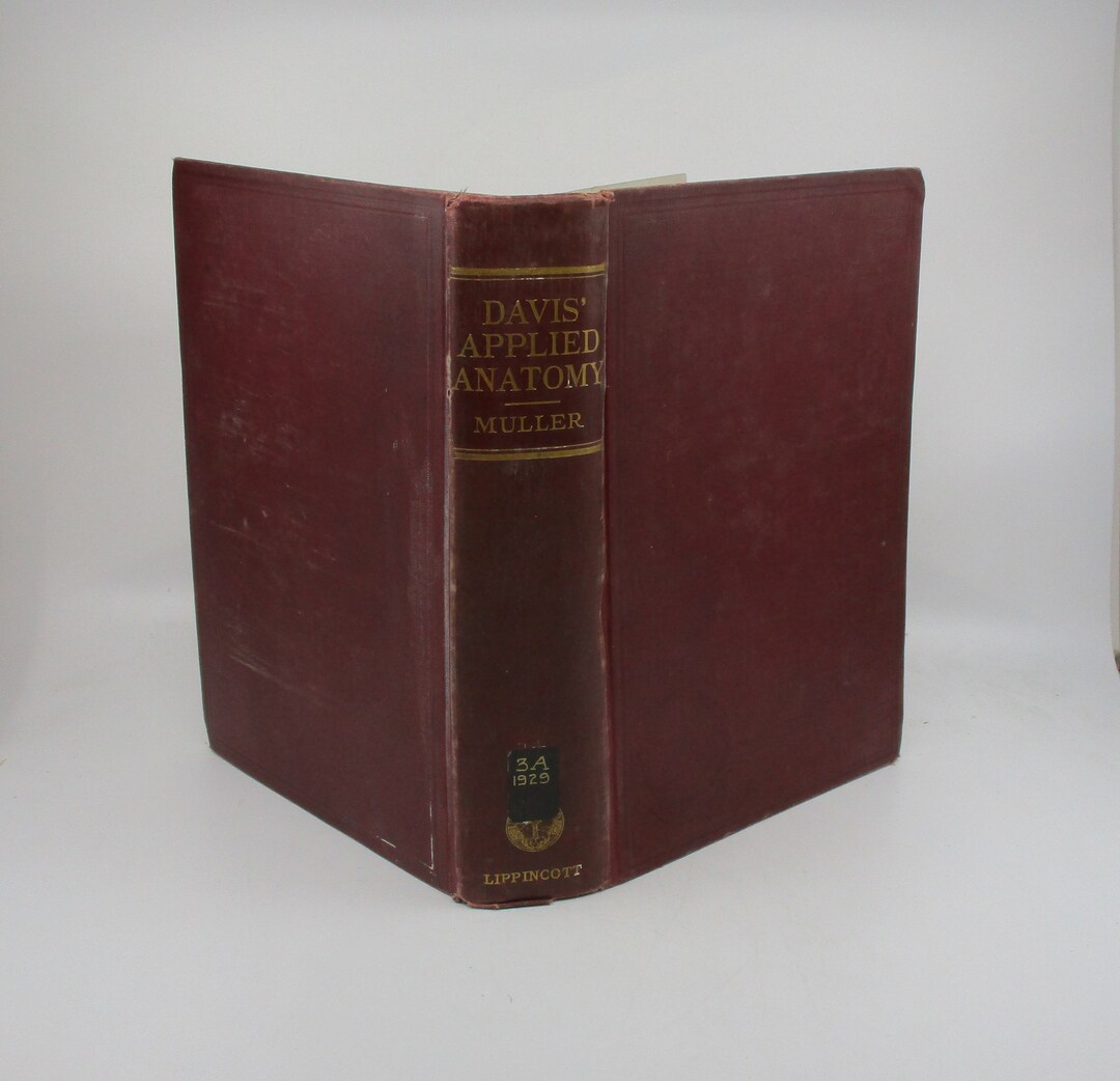 1929 Applied Anatomy, Pathology, Physiology, Internal Medicine ...
