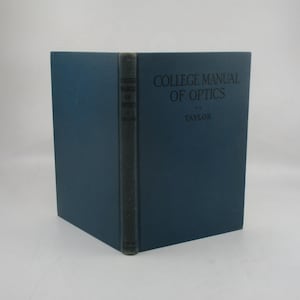 1924 College Manual of Optics, Physics of Light, Astronomy, Cosmology ...