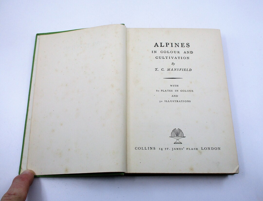 1945 Alpines in Colour and Cultivation, Antique Book on Floriculture ...