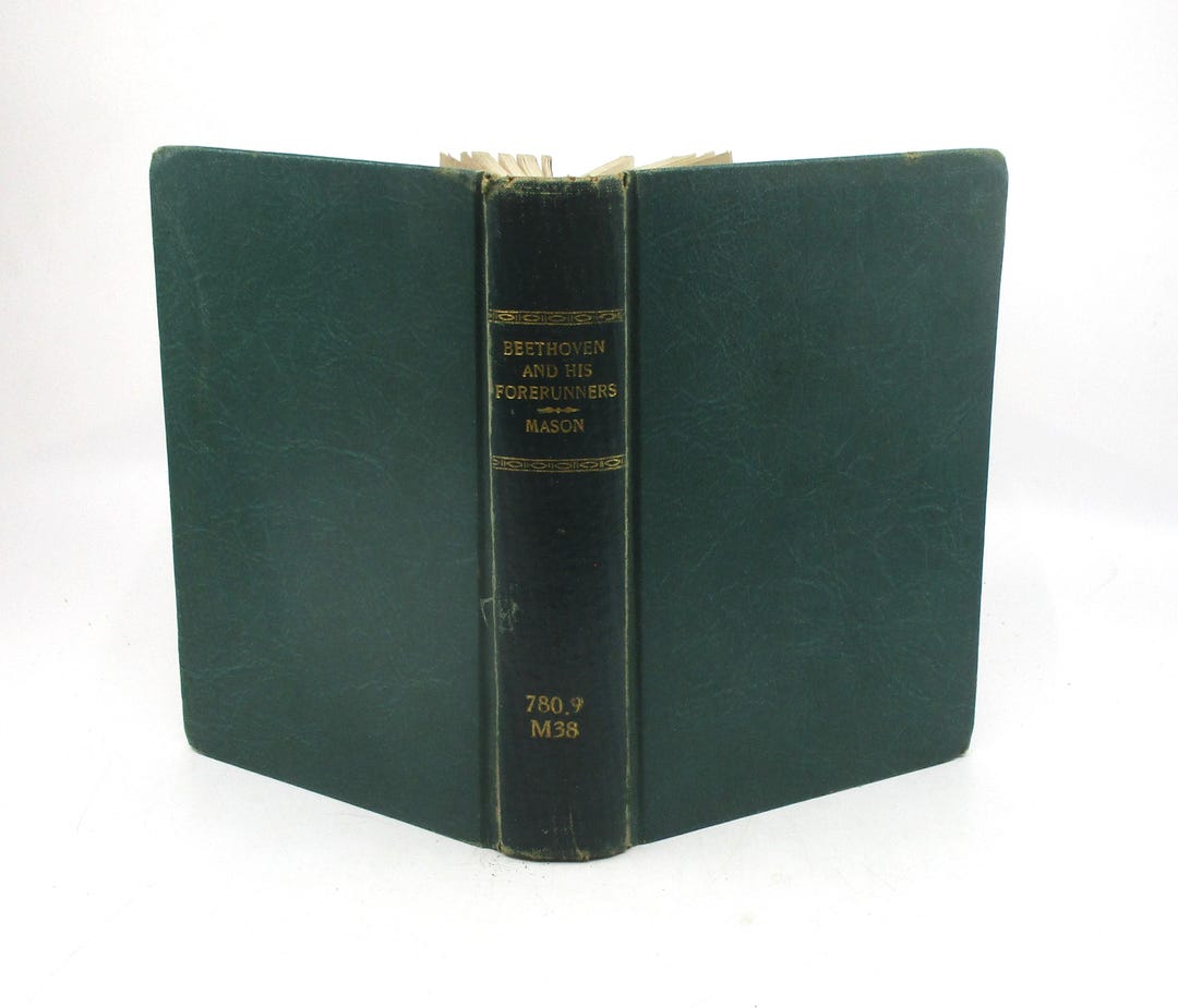 1904 Beethoven and His Forerunners, Classical Music and Musicians ...