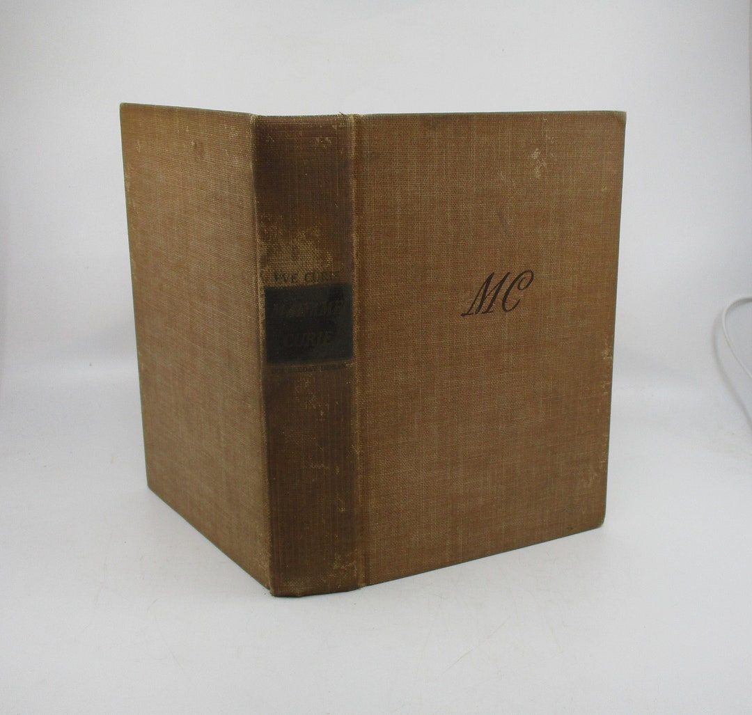 1938 Biography of Madame Marie Curie by Her Daughter Eve Curie, History ...