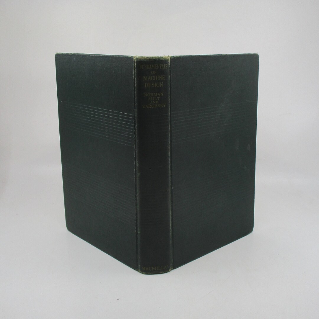 1942 Fundamentals of Machine Design, Mechanical Engineering, Industrial ...