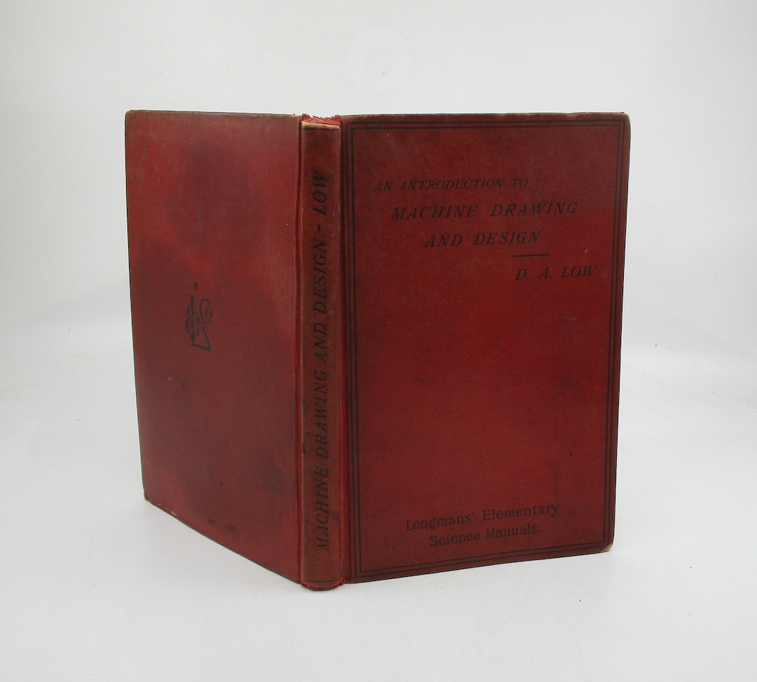 1903 Machine Drawing and Design, Industrial Factory Machinists Handbook ...