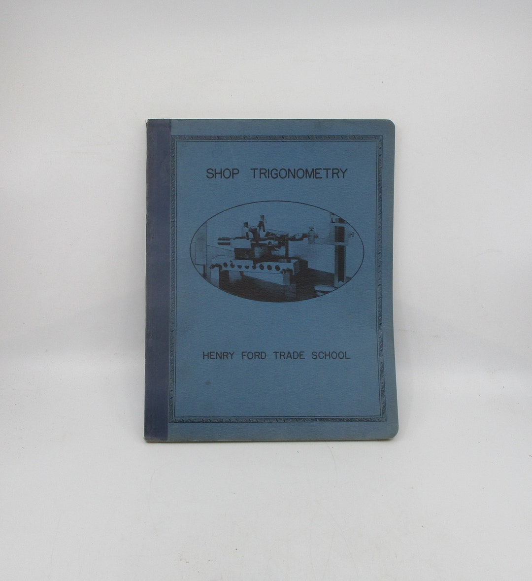 1940 Henry Ford Trade School Trigonometry Manual: WW2 Industrial ...