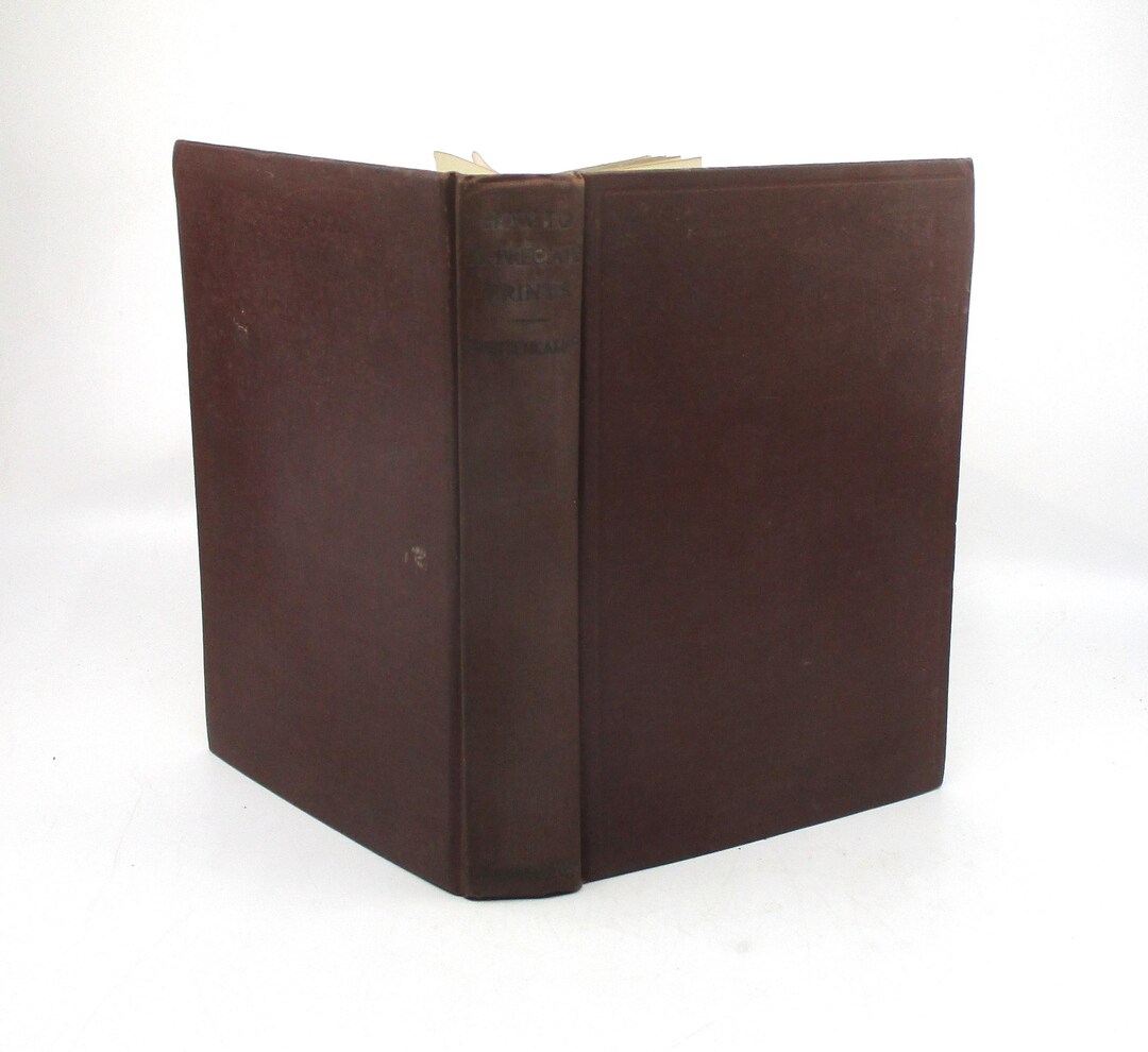 1922 How to Appreciate Prints Book: Engraving, Lithography, Mezzotints ...