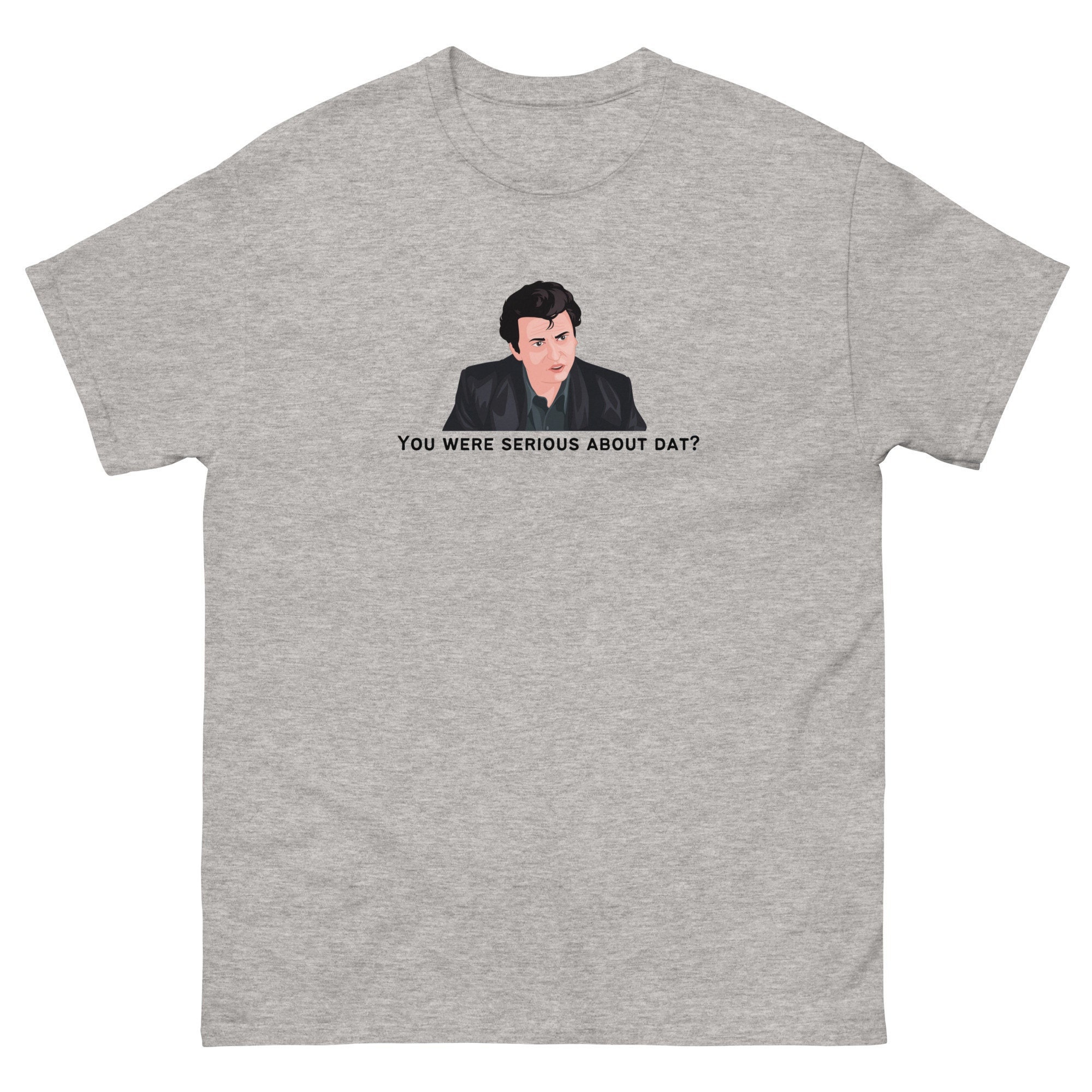 My Cousin Vinny You Were Serious Men's Tee | Valentines Day | Gift for ...