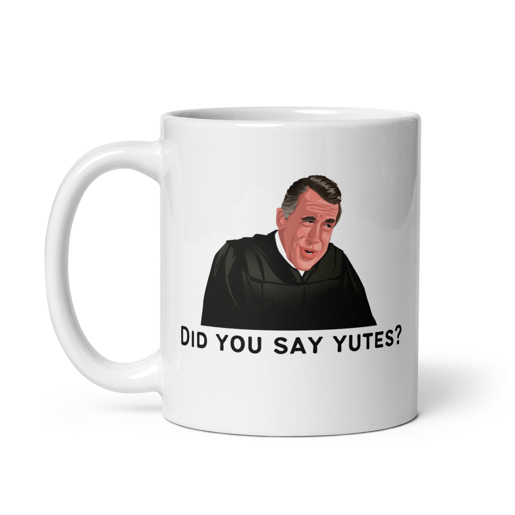 Did You Say Yutes Mug | My Cousin Vinny | Gift for Him | 90s Movie - Etsy
