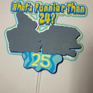 Whats Funnier Than 24 Cake Topper spongebob & Partick Included - Etsy