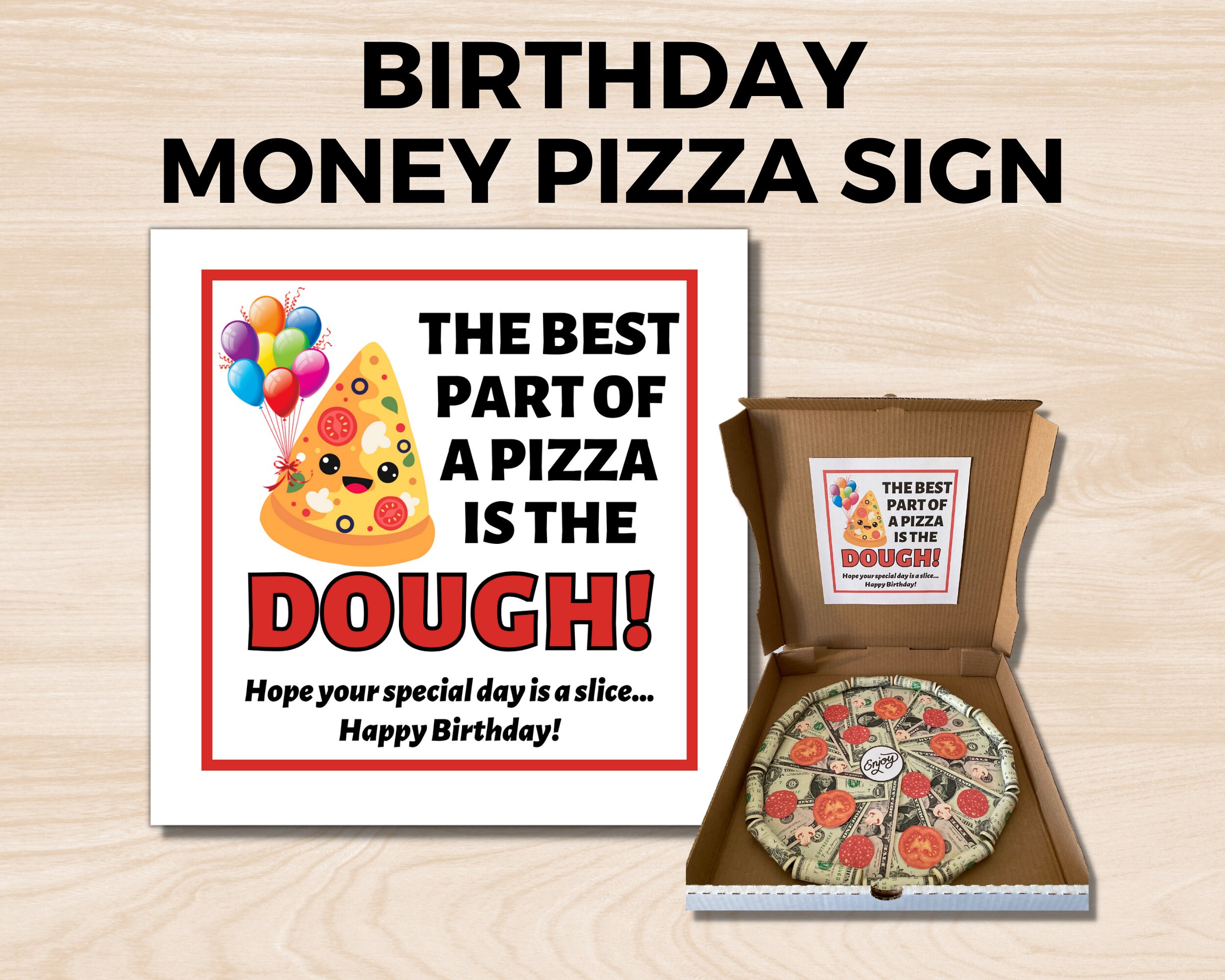 Birthday Money Gift, Printable Money Pizza Sign, Birthday Dough Sign ...