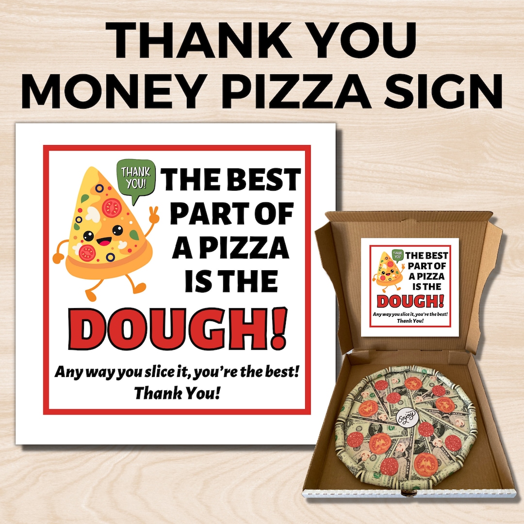 Thank You Money Gift Money Pizza Sign Thank You Money Pizza - Etsy
