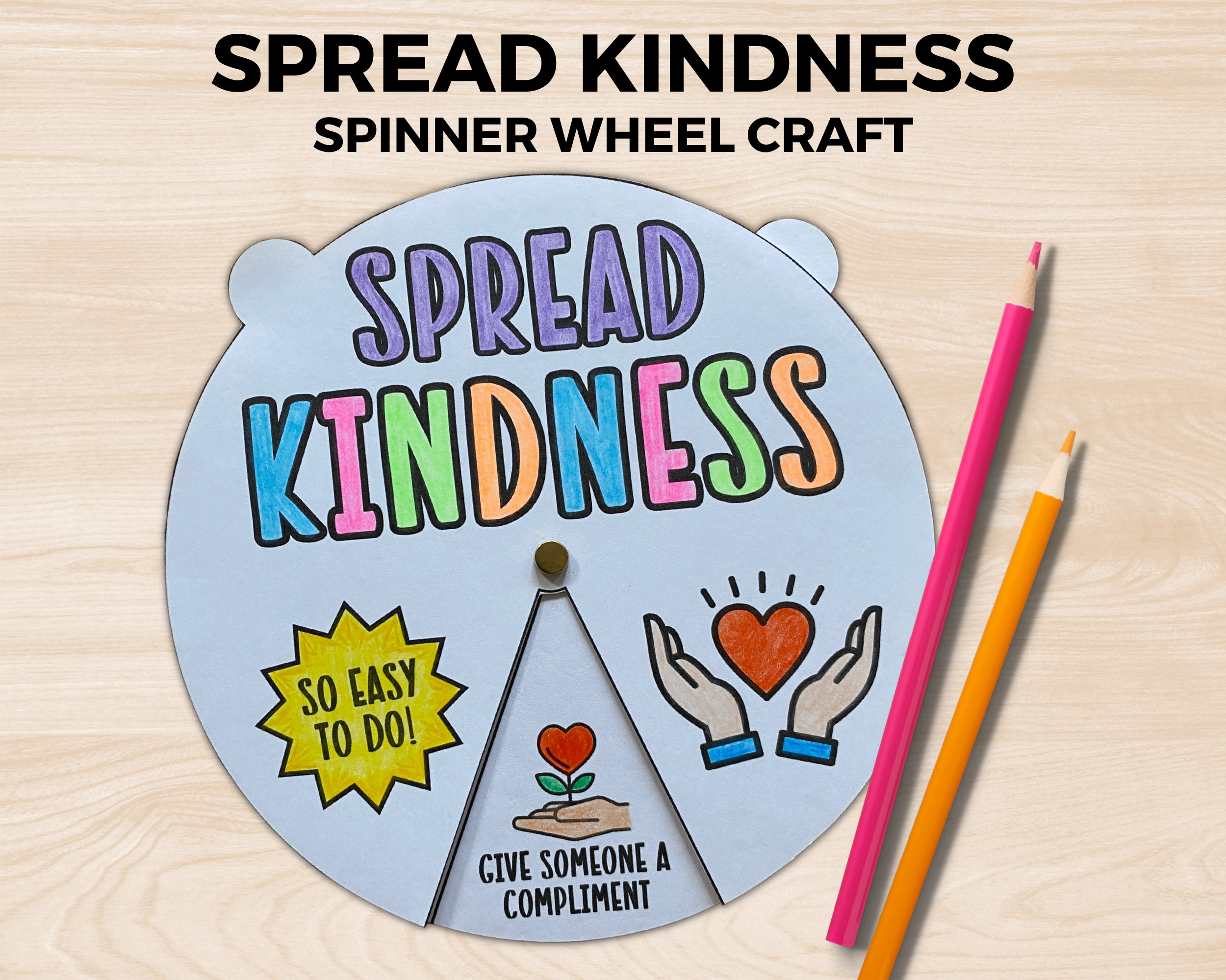 Spread Kindness Spinner Wheel Coloring Craft, Kindness Craft, World ...