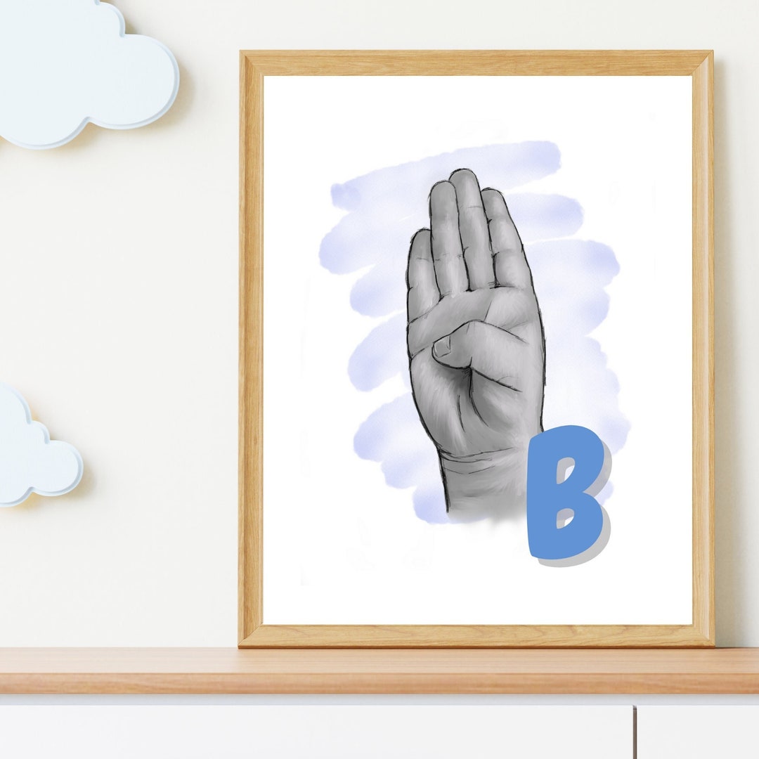 Letter B | ASL Sign Language B | Digital Print | Printable Wall Art ...