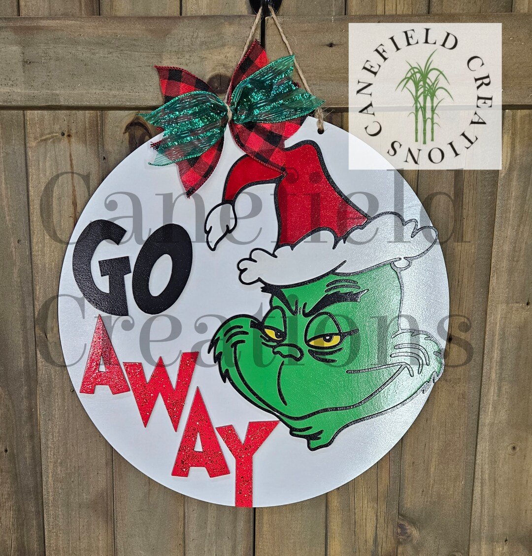 Grinch Go Away Door Hanger - Etsy