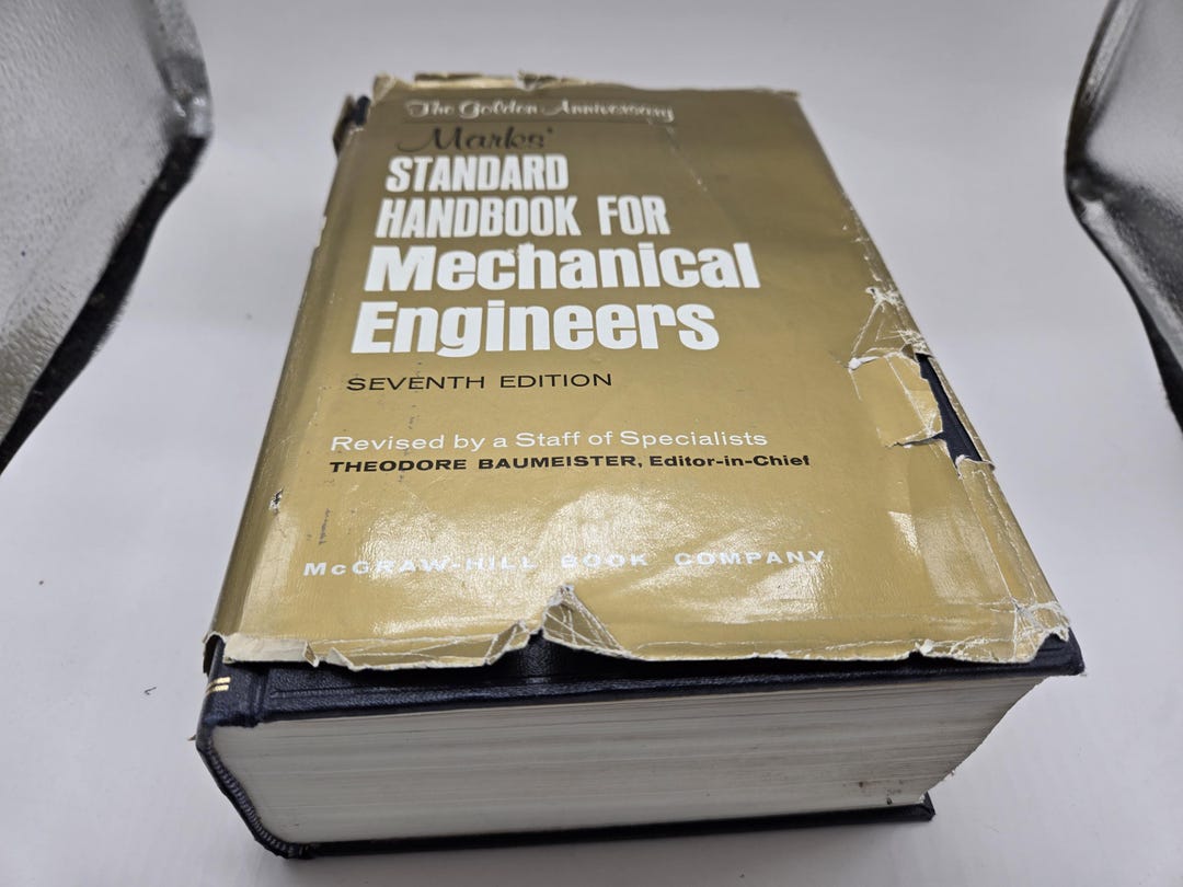 The Golden Anniversary Marks' Standard Handbook for Mechanical ...